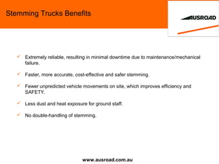 Ausroad Stemming Trucks for Hire | PPT