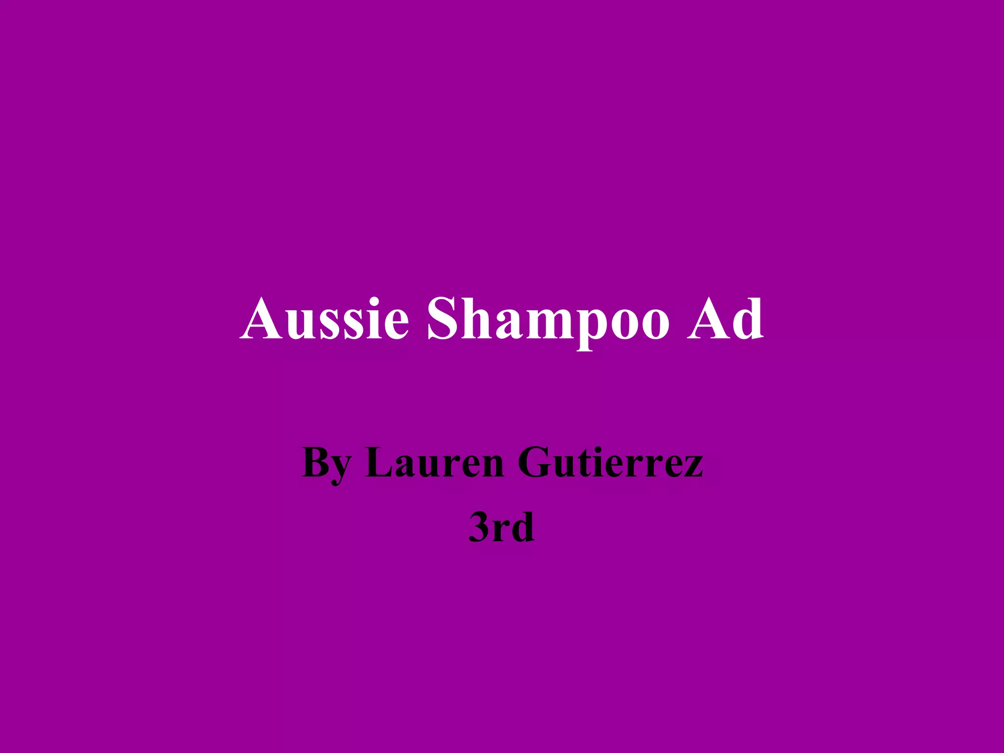 Aussie Shampoo Ad | PPT