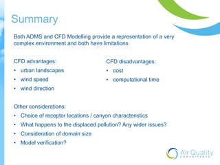 Modelling Street Canyons: Comparison of ADMS-Roads and CFD Modelling | PPT