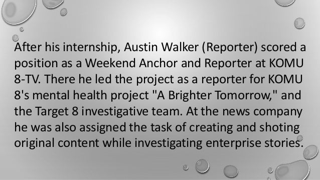Austin Walker (Reporter) - A Skillful and Brilliant Individual | PDF