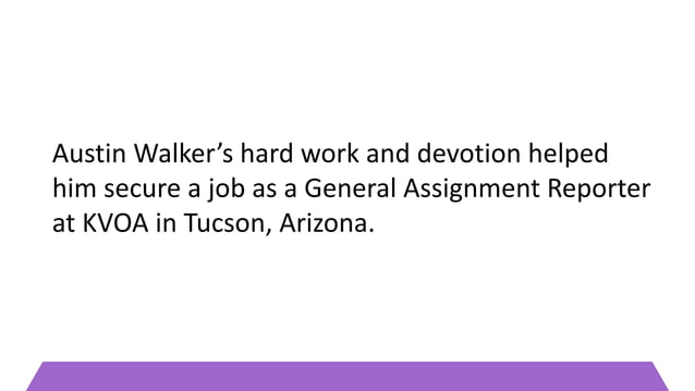 Austin Walker (Reporter) - Hardworking and Dedicated Professional | PDF