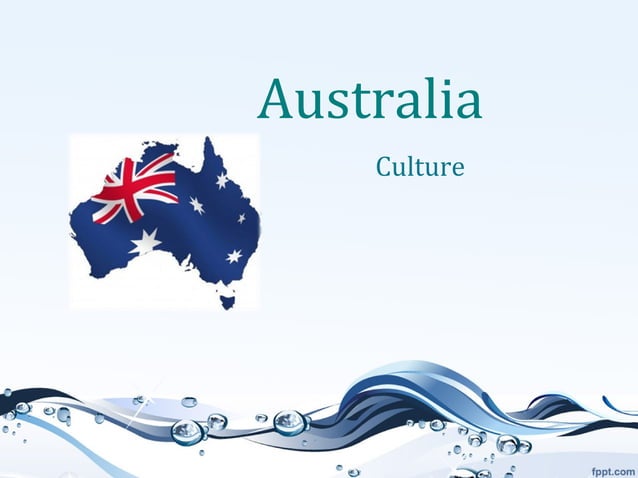 Australia: Culture | PPT | Australia and Oceania Travel | Travel Locations