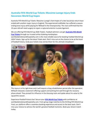 Australia FIFA World Cup Tickets Massimo Luongo Injury Ends Socceroos ...