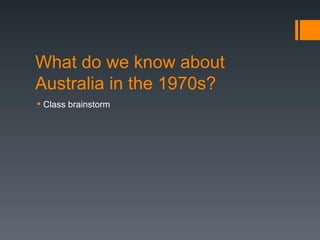 Australia in the 1970’s | PPT