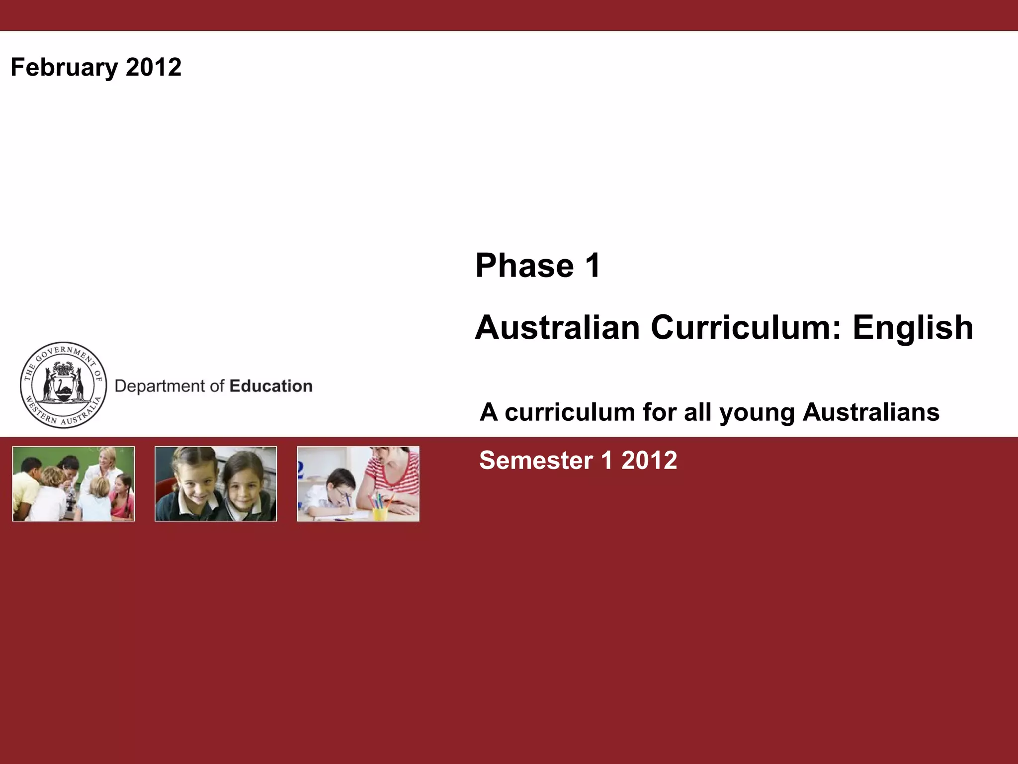 Australian curriculum english presentation feb 2012 final version | PPT