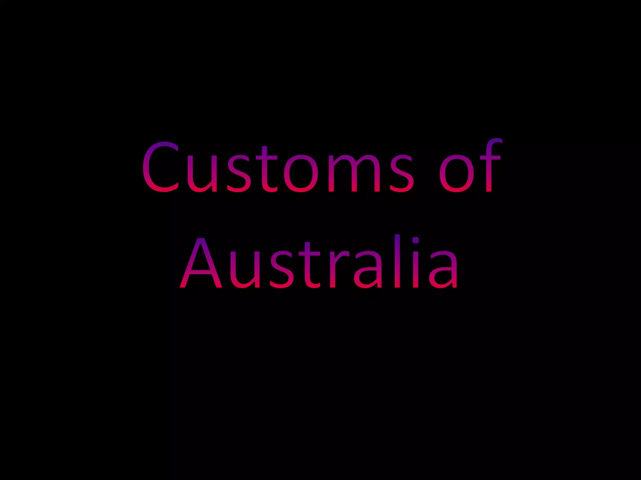 Australian customs | PPTX