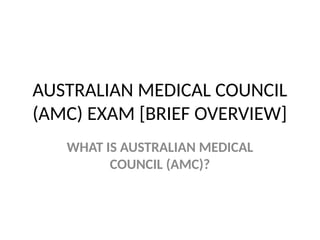 AUSTRALIAN_MEDICAL_COUNCIL_AMC_EXAM_.pptx
