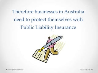 Australian public liability explained by Professional Insurance Brokers ...