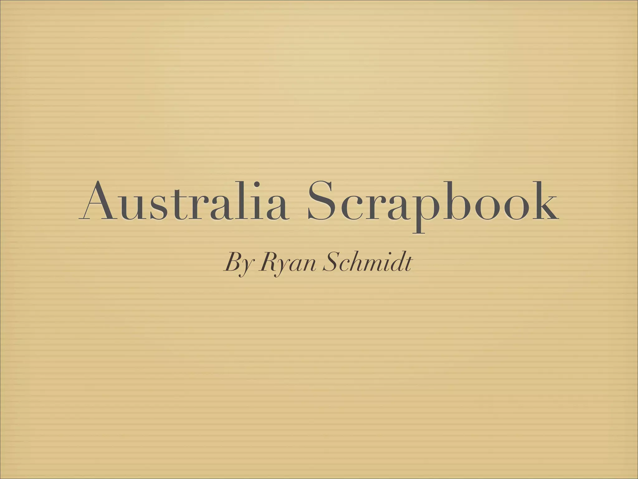 Australian scrapbook | PDF | Australia and Oceania Travel | Travel Locations