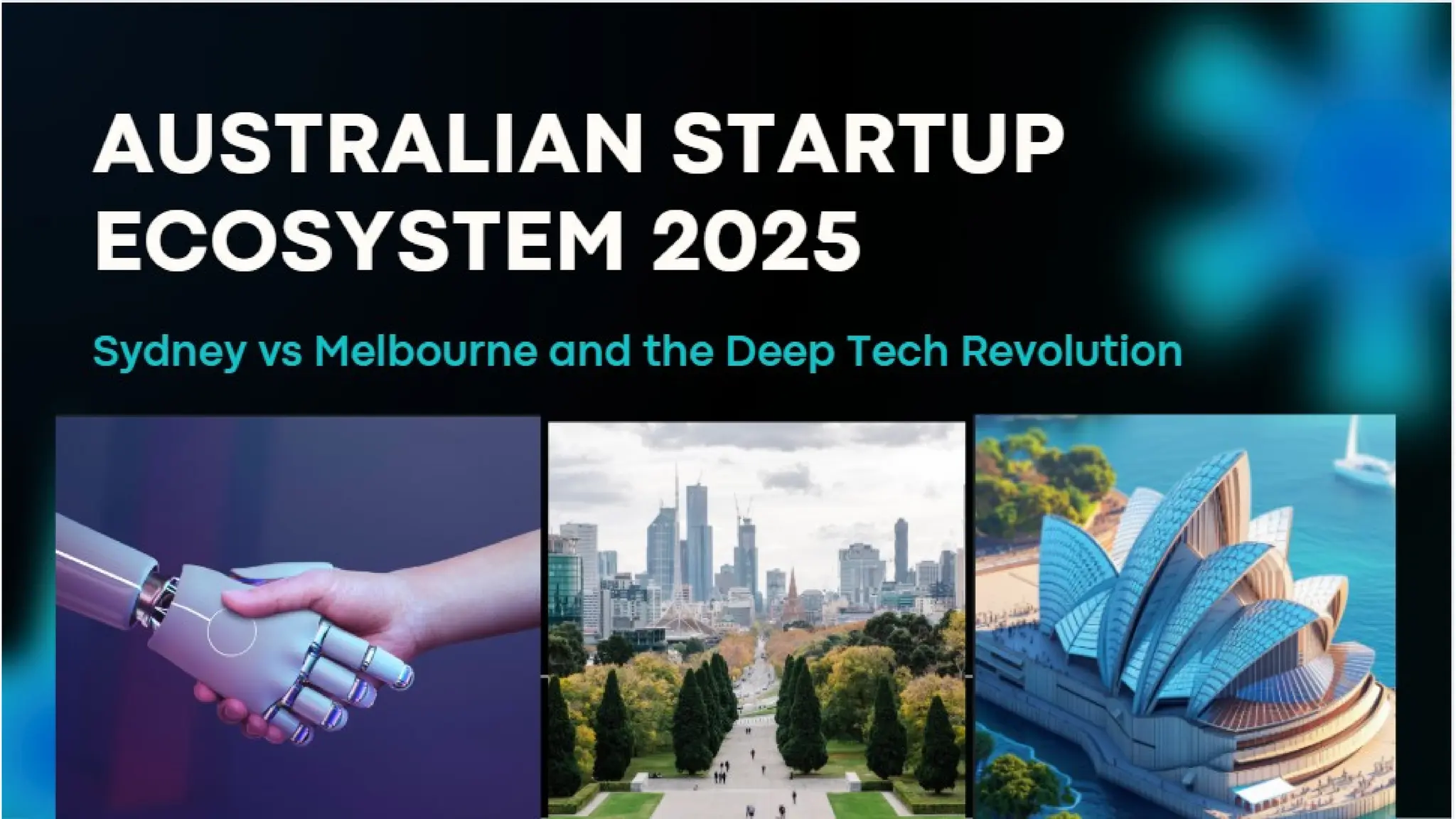 Australian Startup Ecosystem 2025_ Sydney vs Melbourne and the Deep ...