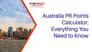 Australia PR Points Calculator Everything You Need to Know.pptx | Travel