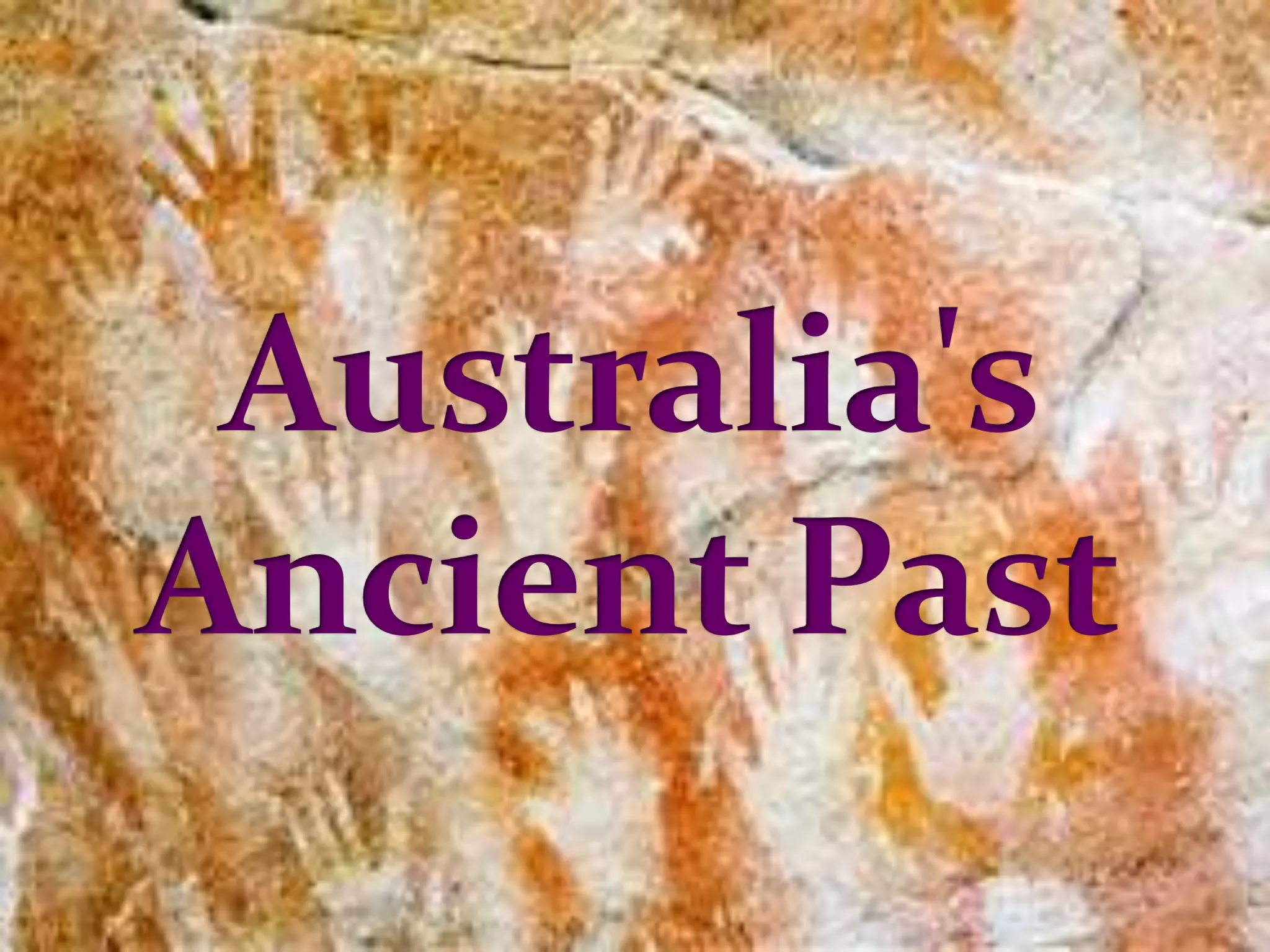 Australia's Ancient Past | PPTX