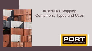 Australia's Shipping Containers_ Types and Uses.ppt | Rail Travel ...