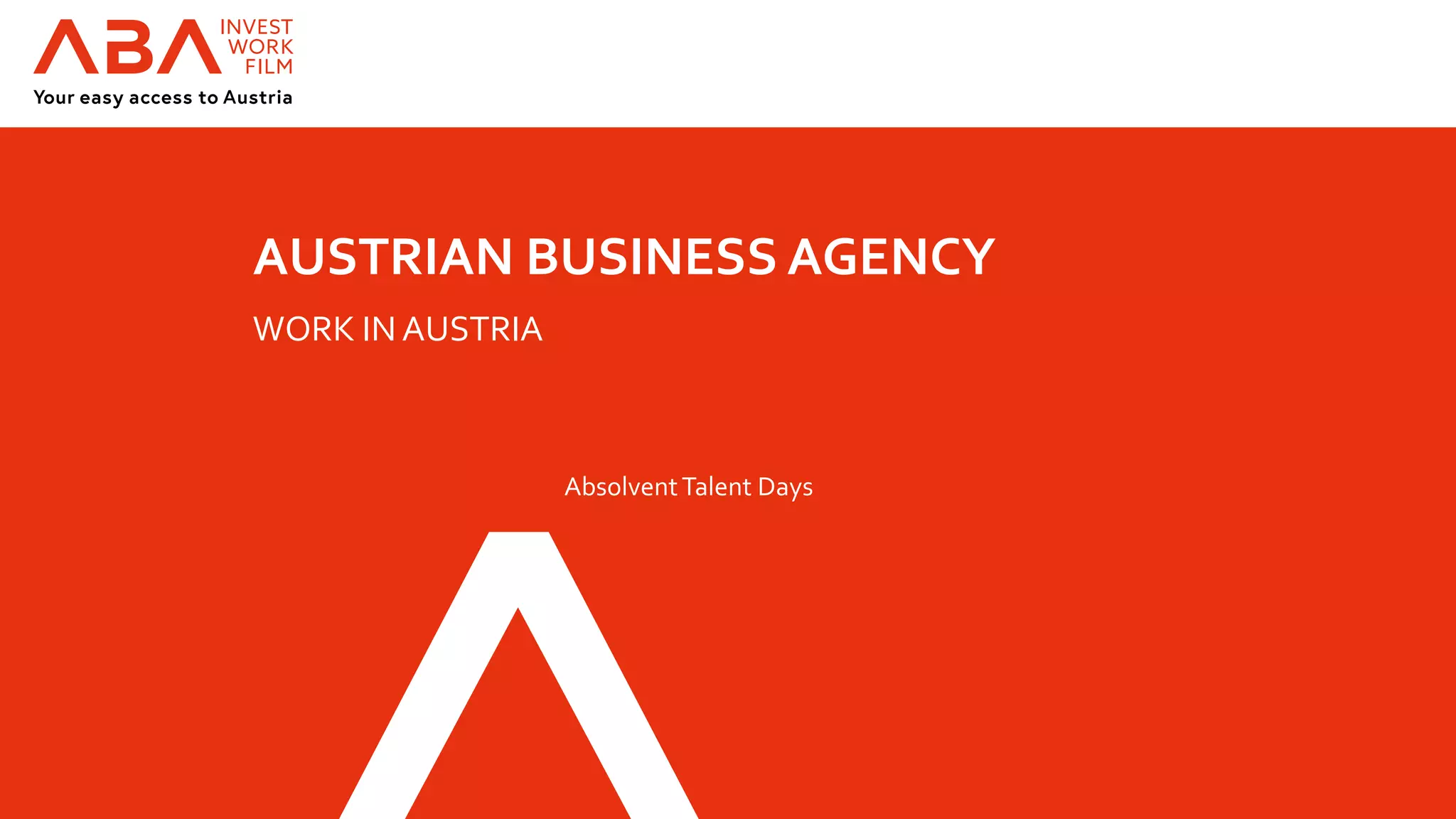 AUSTRIAN BUSINESS AGENCY Work in Austria | PPTX