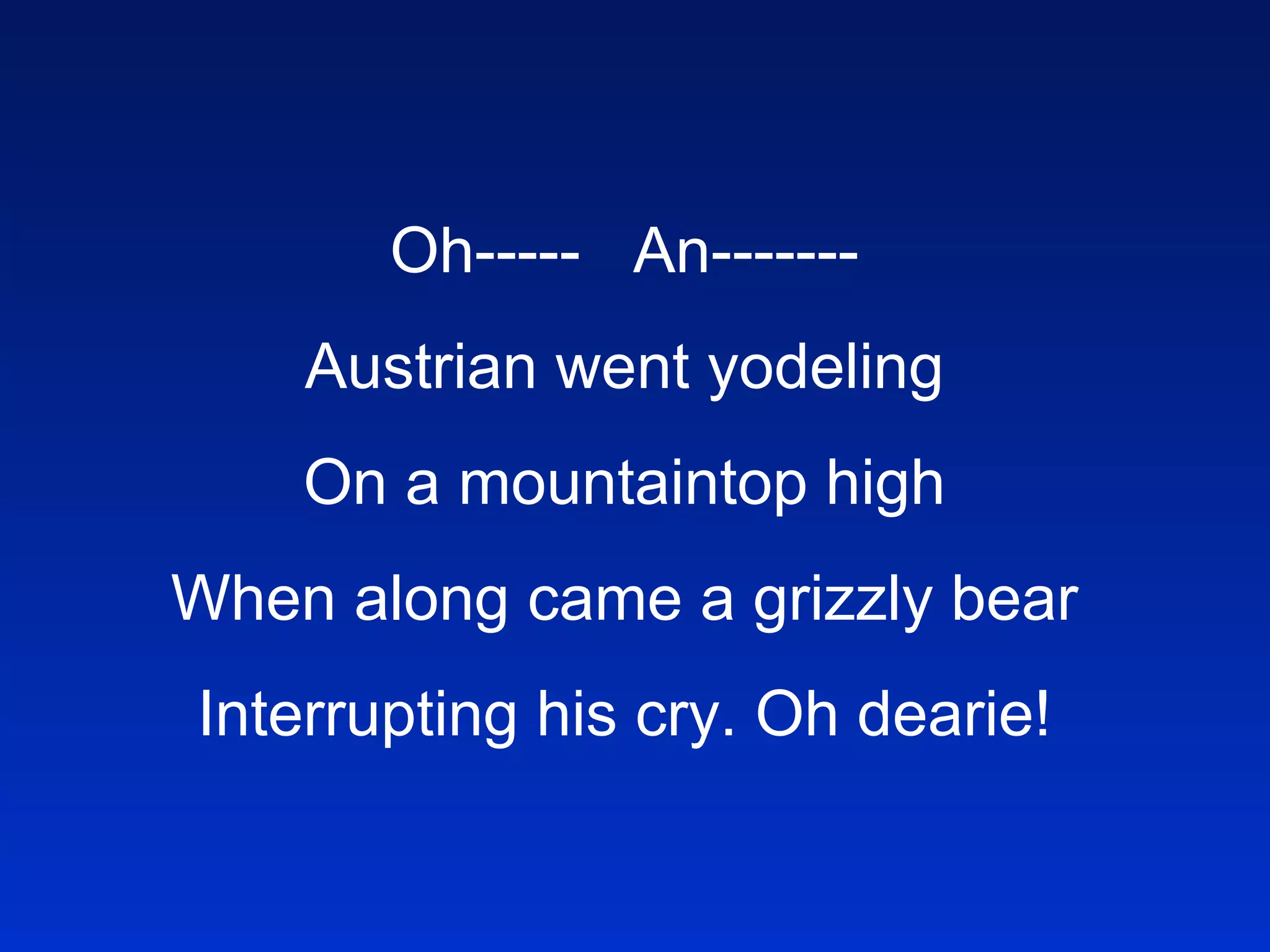 Austrian Went Yodeling | PPT
