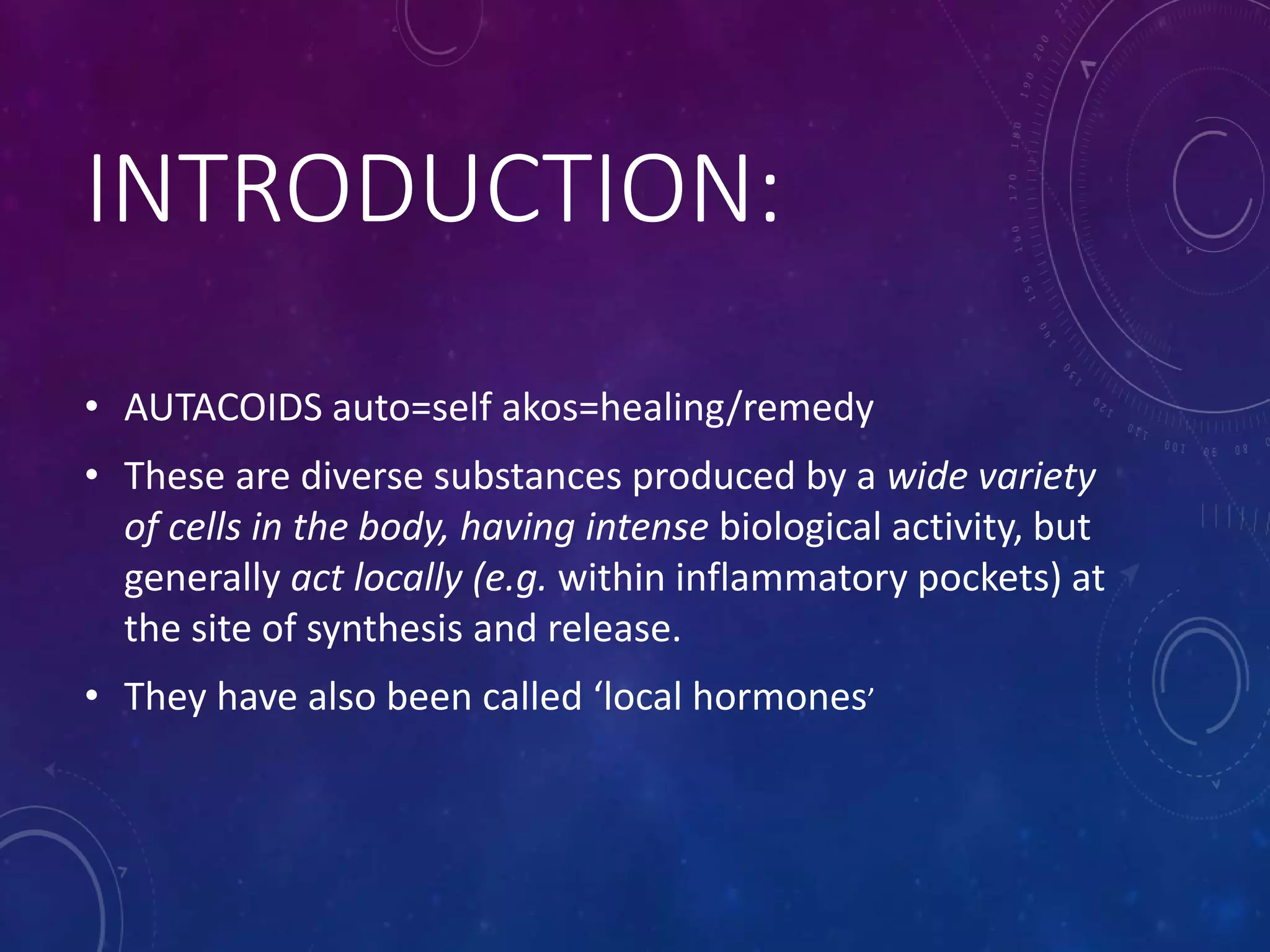 Autacoids - pharmacological actions and drugs related to them. | PPTX
