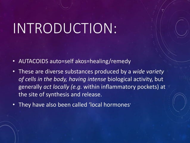 Autacoids - pharmacological actions and drugs related to them. | PPTX ...