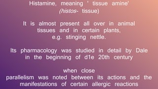 Histamine: Turnover, Release and Receptor | PPTX