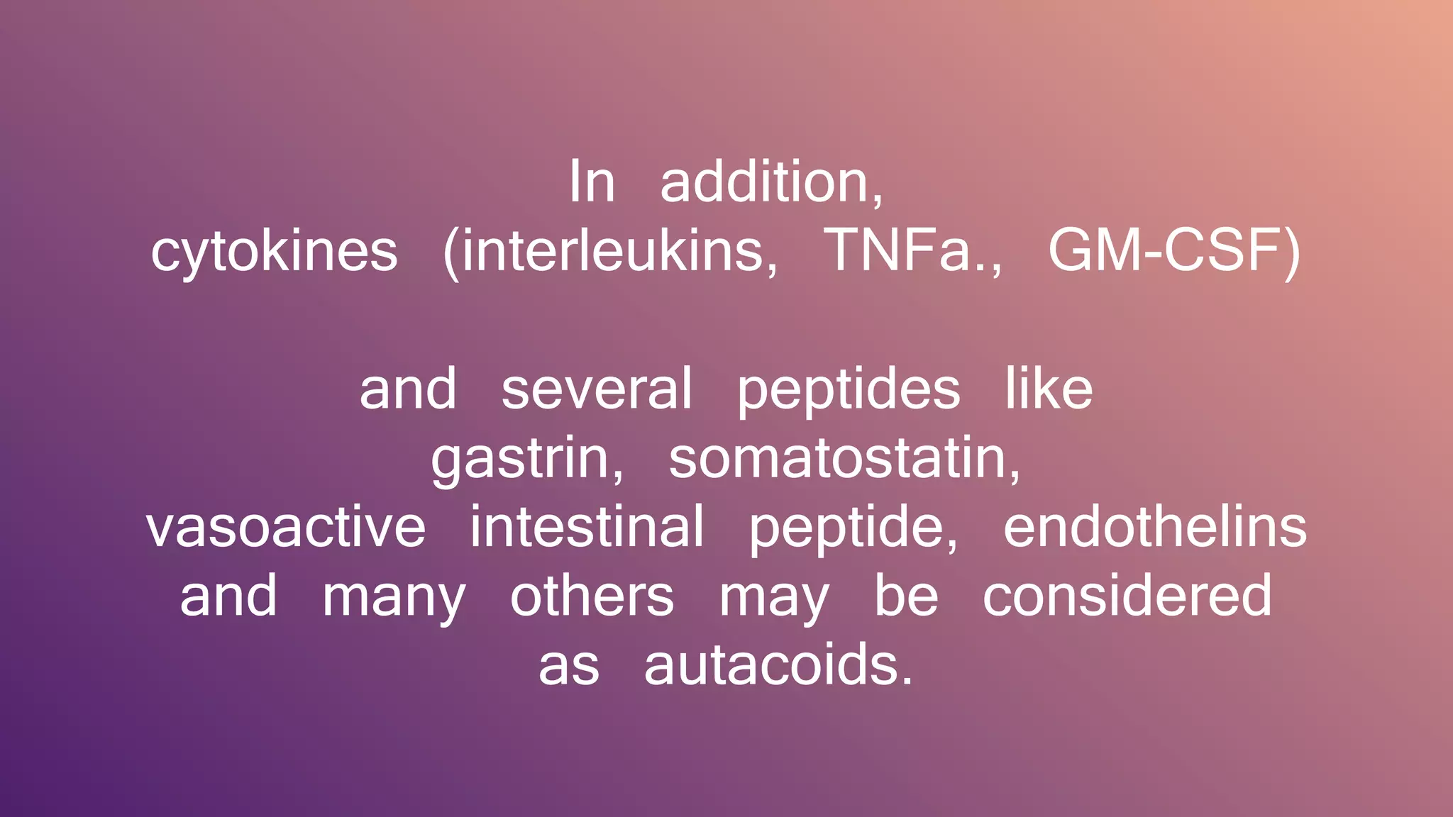 Autacoids: Introduction and classification | PPTX