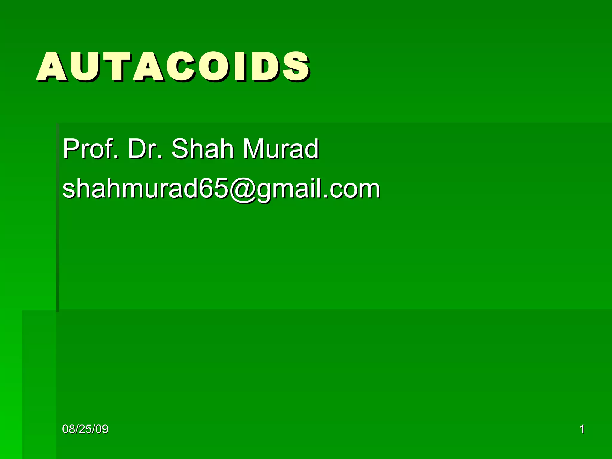 Autacoids....With Slide No | PPT