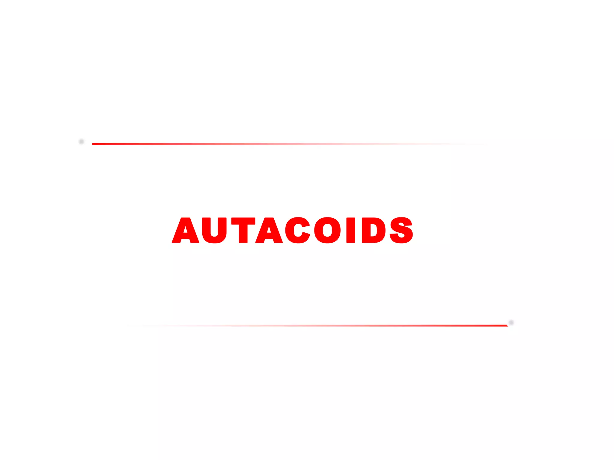 Autacoids BY DR mukesh.pptx