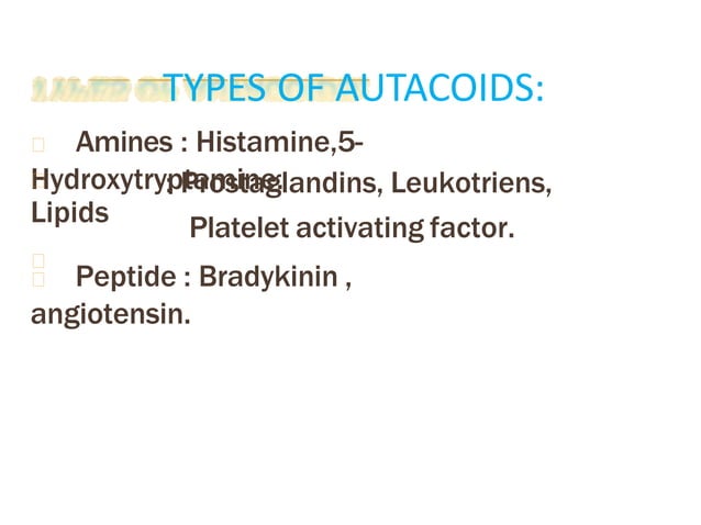AUTACOIDS NEW.pdf LEARN ABOUT THE AUTOCOIDS | PDF