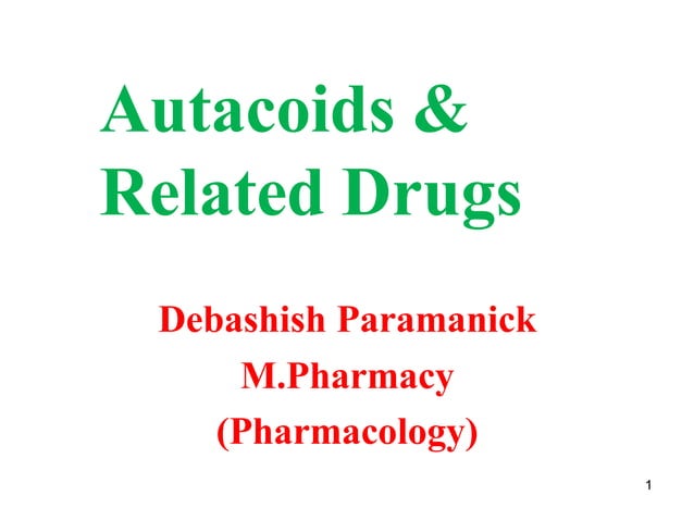Autacoids and its related drugs | PPTX