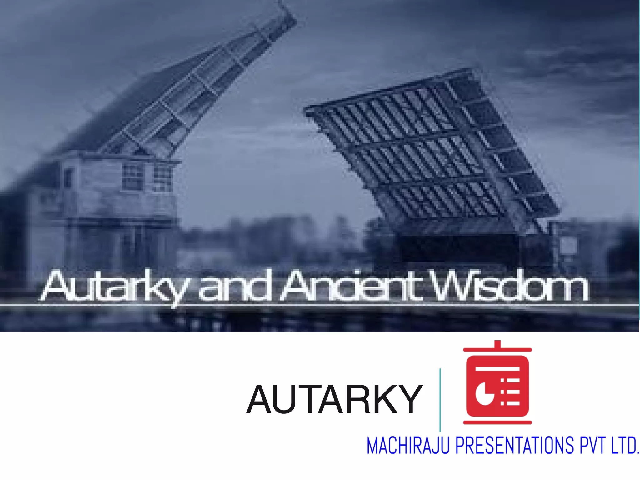 Autarky : Proponents, Opponents & Examples | PPT