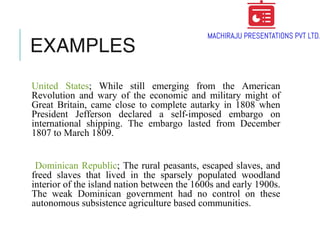 Autarky : Proponents, Opponents & Examples