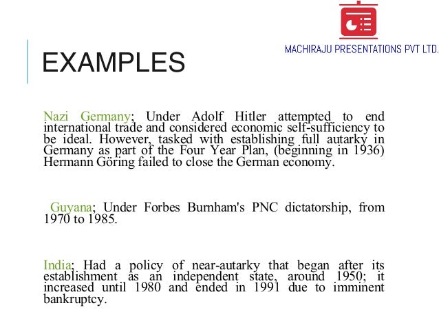 Autarky : Proponents, Opponents & Examples