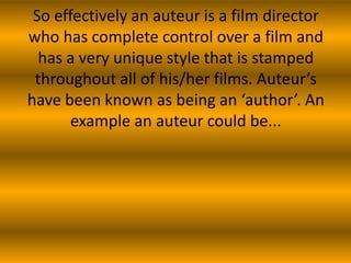 Auteurism | PPTX | Genres