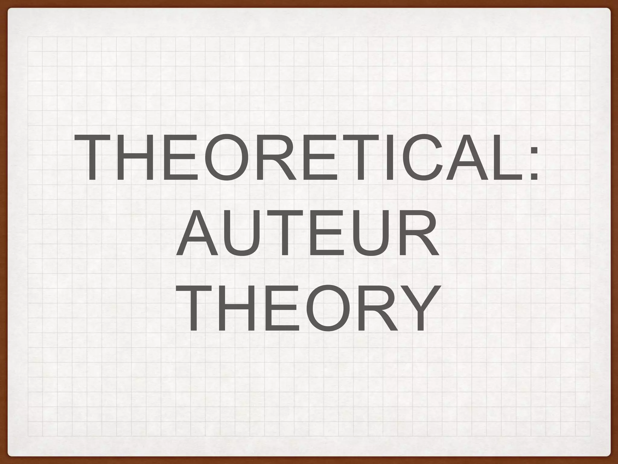 Auteur theory pp | PPTX