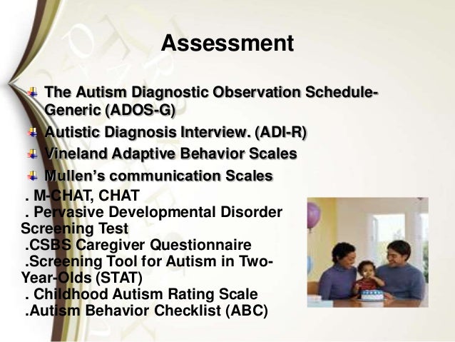 Autism spectrum disorders