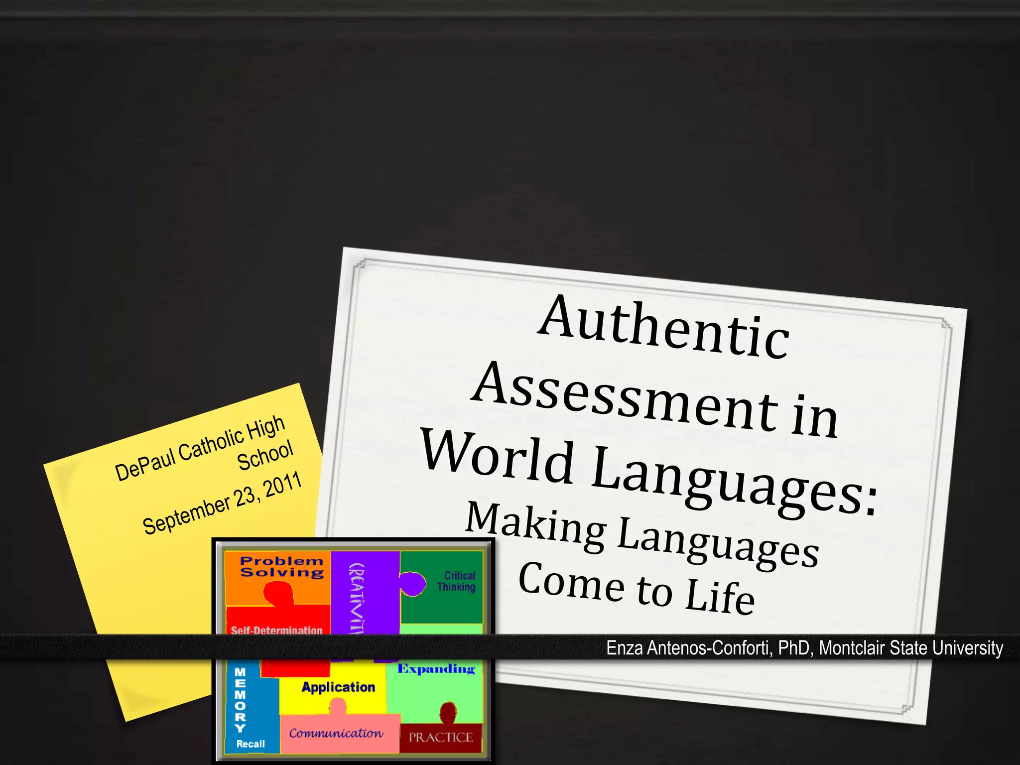 Authentic Assessment in World Languages: Making Languages Come to Life ...