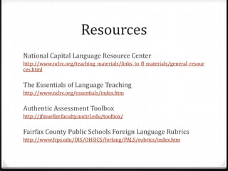 Authentic Assessment in World Languages: Making Languages Come to Life ...