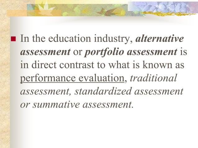 AUTHENTIC AND ALTERNATIVE ASSESSMENT METHODS | PPTX