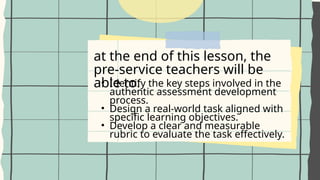 Authentic-Assessment-Development-Process-Report.pptx