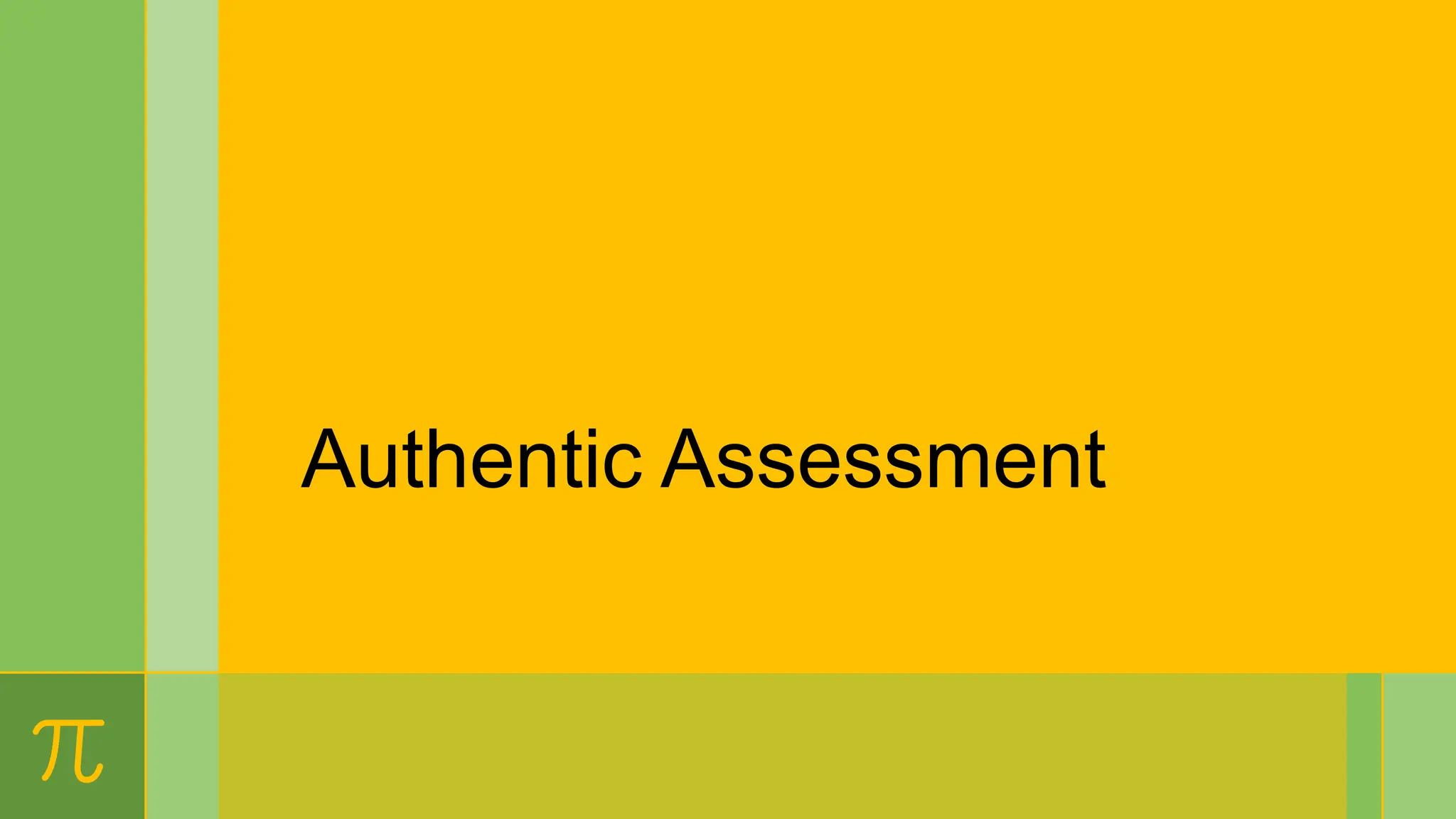 Authentic assessments methods in math.ppt