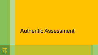 Authentic assessments methods in math.ppt