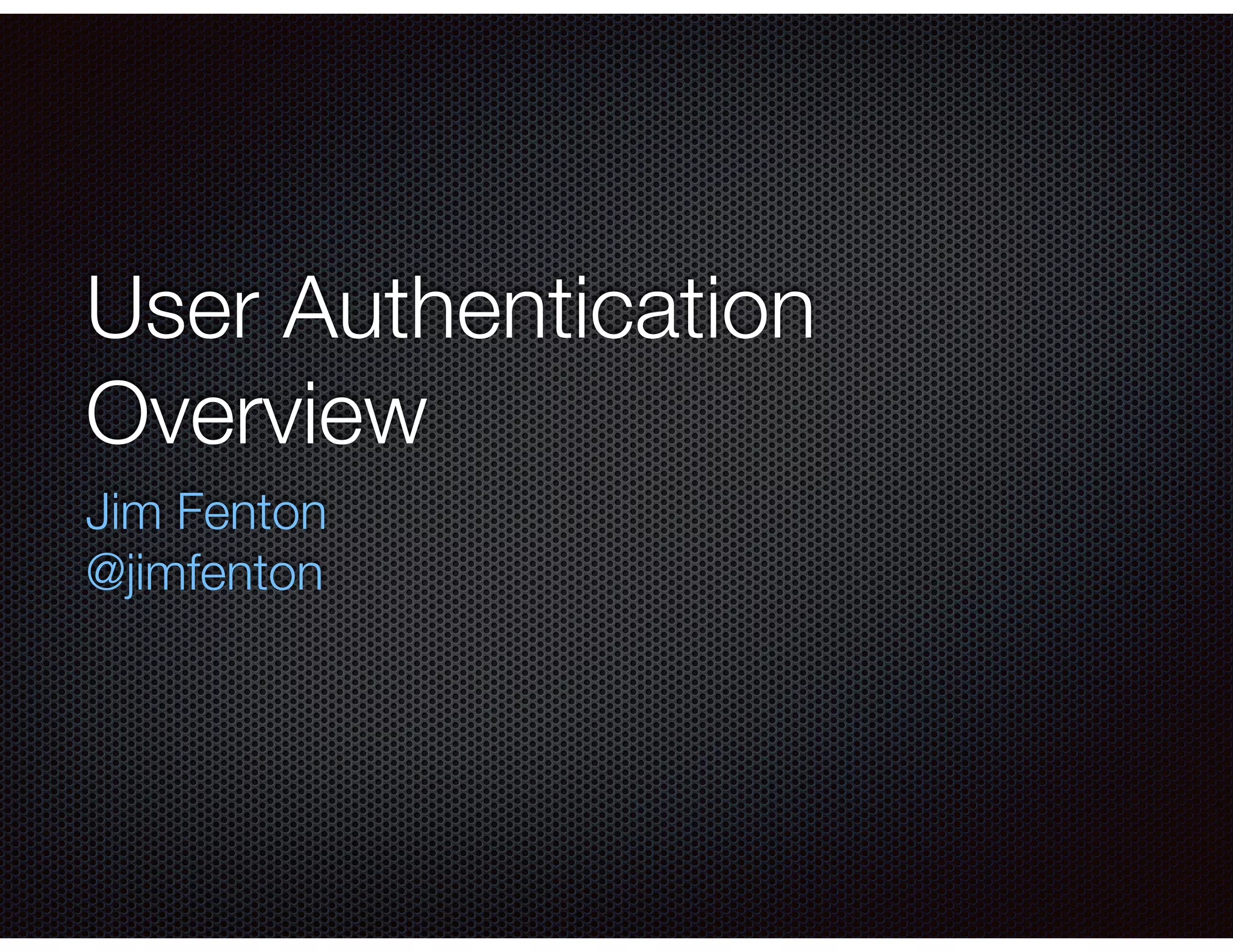 User Authentication Overview | PDF