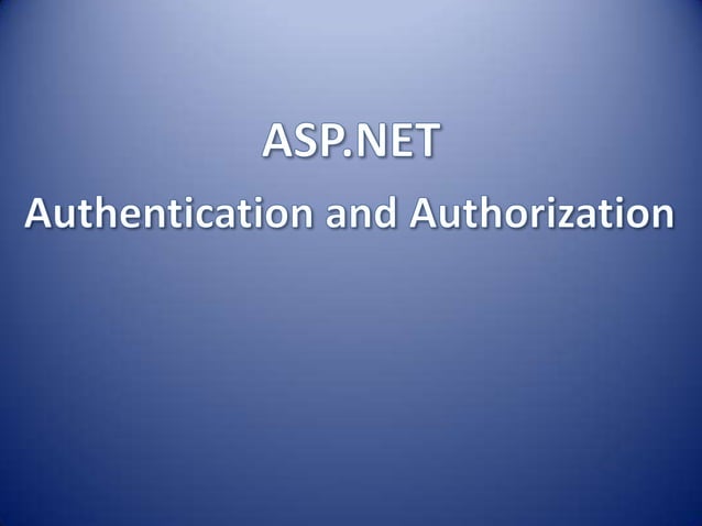 Authentication And Authorization In Aspnet Internet For Beginners Internet