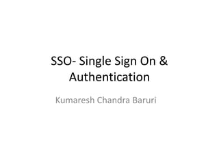Authentication and single sign on (sso) | PPT