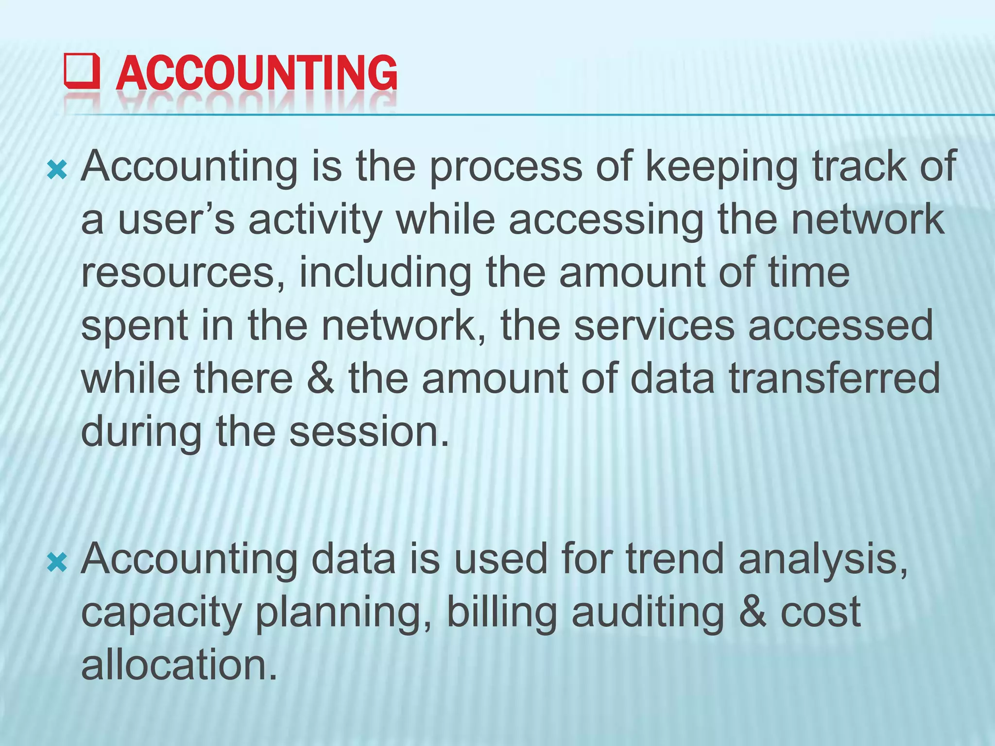 Authentication, authorization, accounting(aaa) slides | PPTX