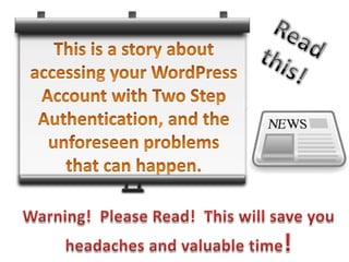Warning about Two Step Authentication Codes | PPTX