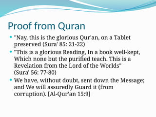 Authenticity of Quran - How Quran is preserved | PPTX