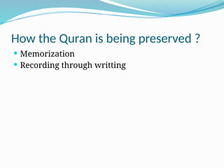 Authenticity of Quran - How Quran is preserved | PPTX