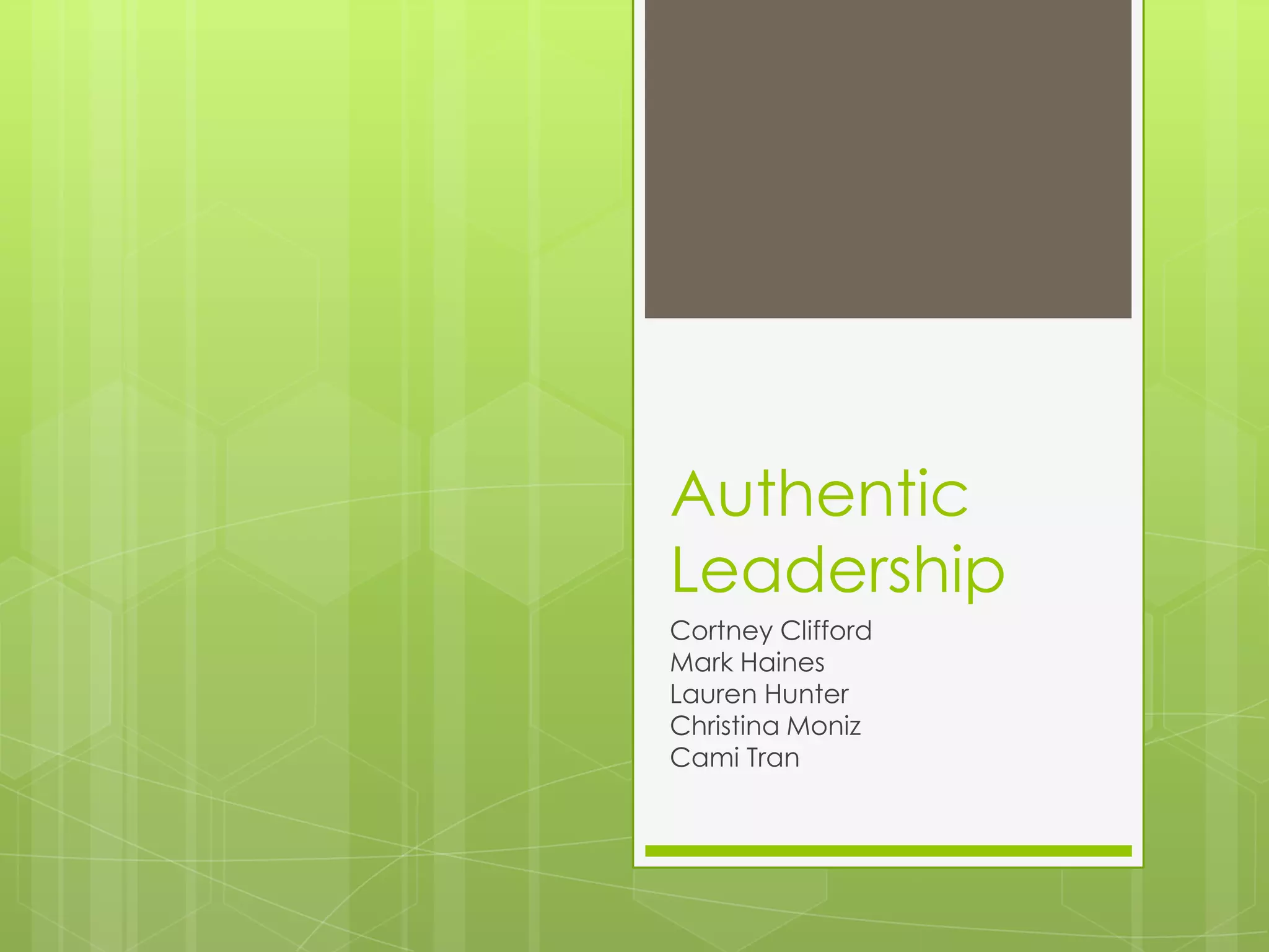 Authentic leadership | PPT
