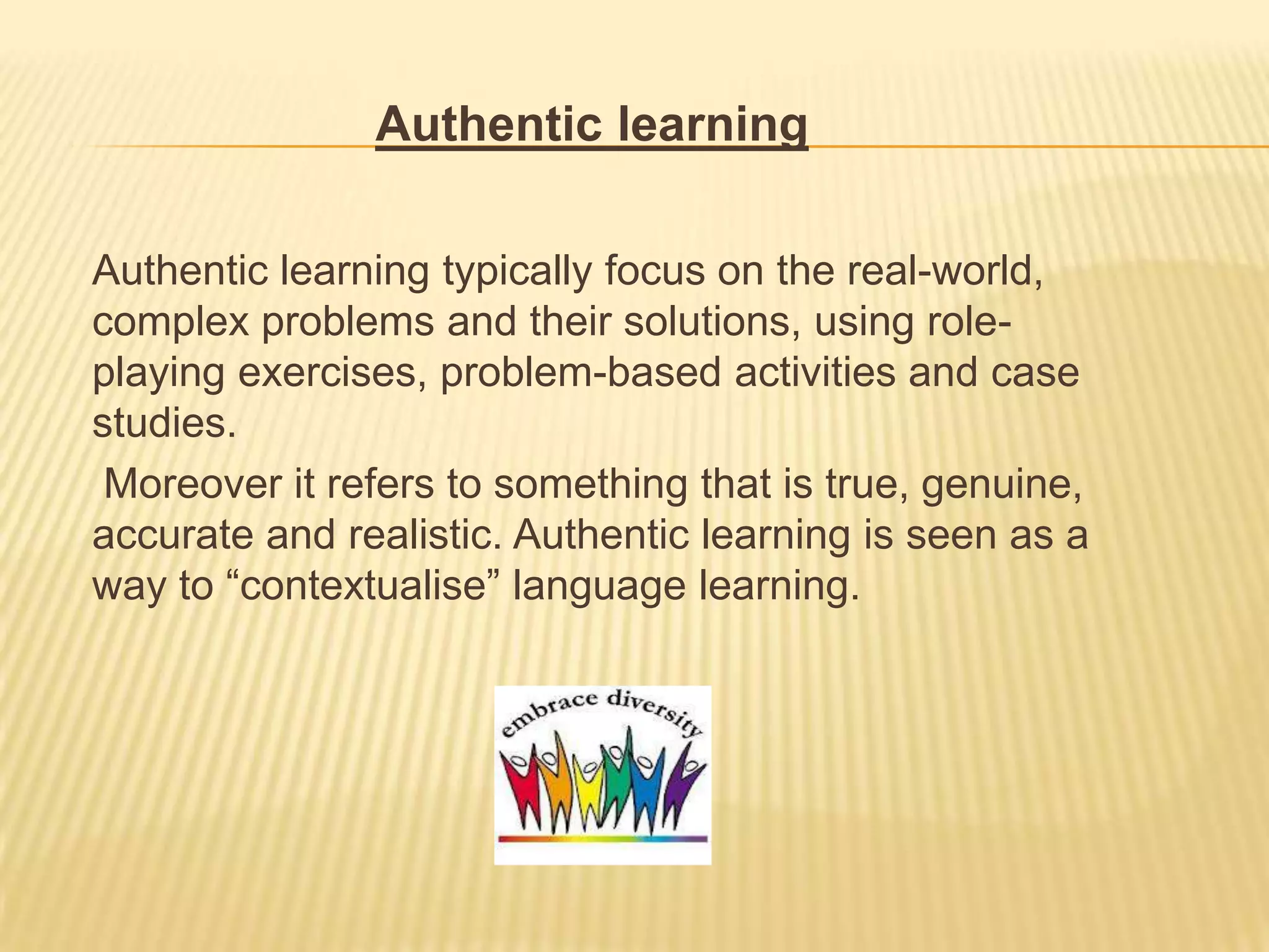 Authentic learning | PPTX | Education