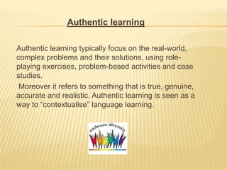 Authentic learning | PPTX | Education