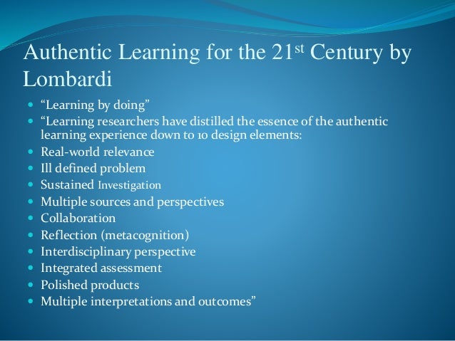 Authentic learning